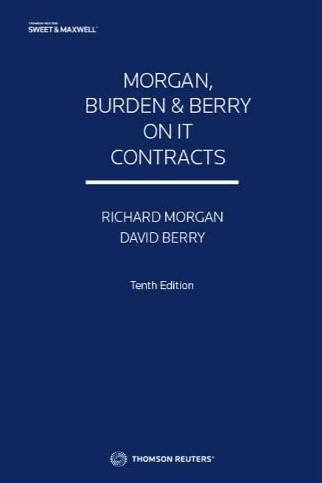 Morgan, Burden and Berry on IT Contracts (South Asian Edition)